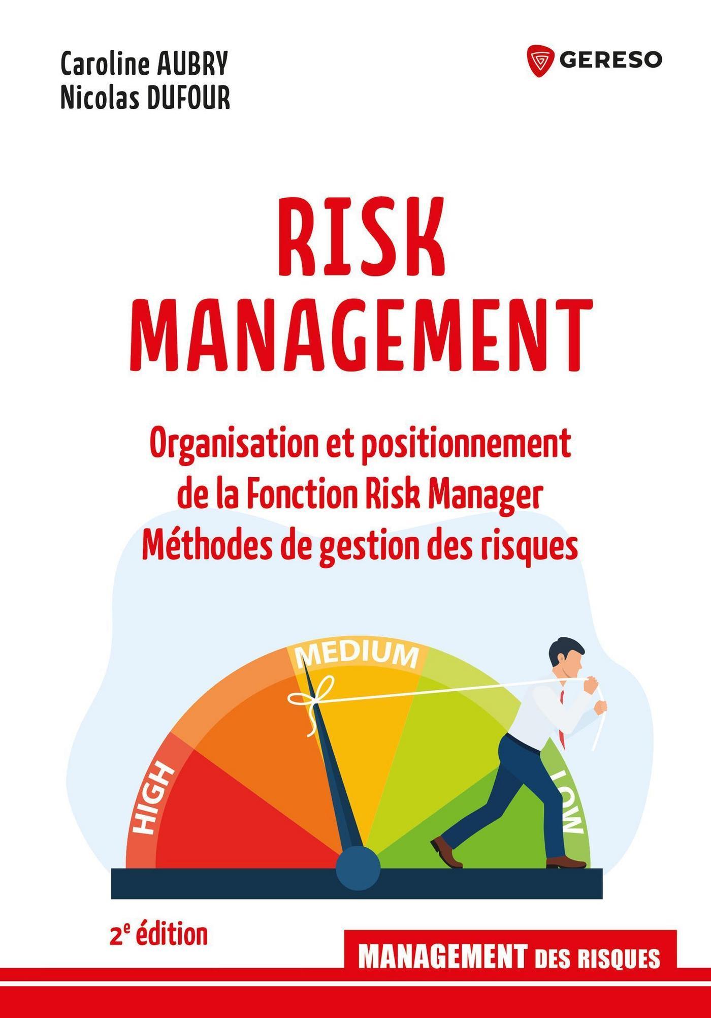 Risk Management - Organisation et positionnement de la Fonction Risk ...